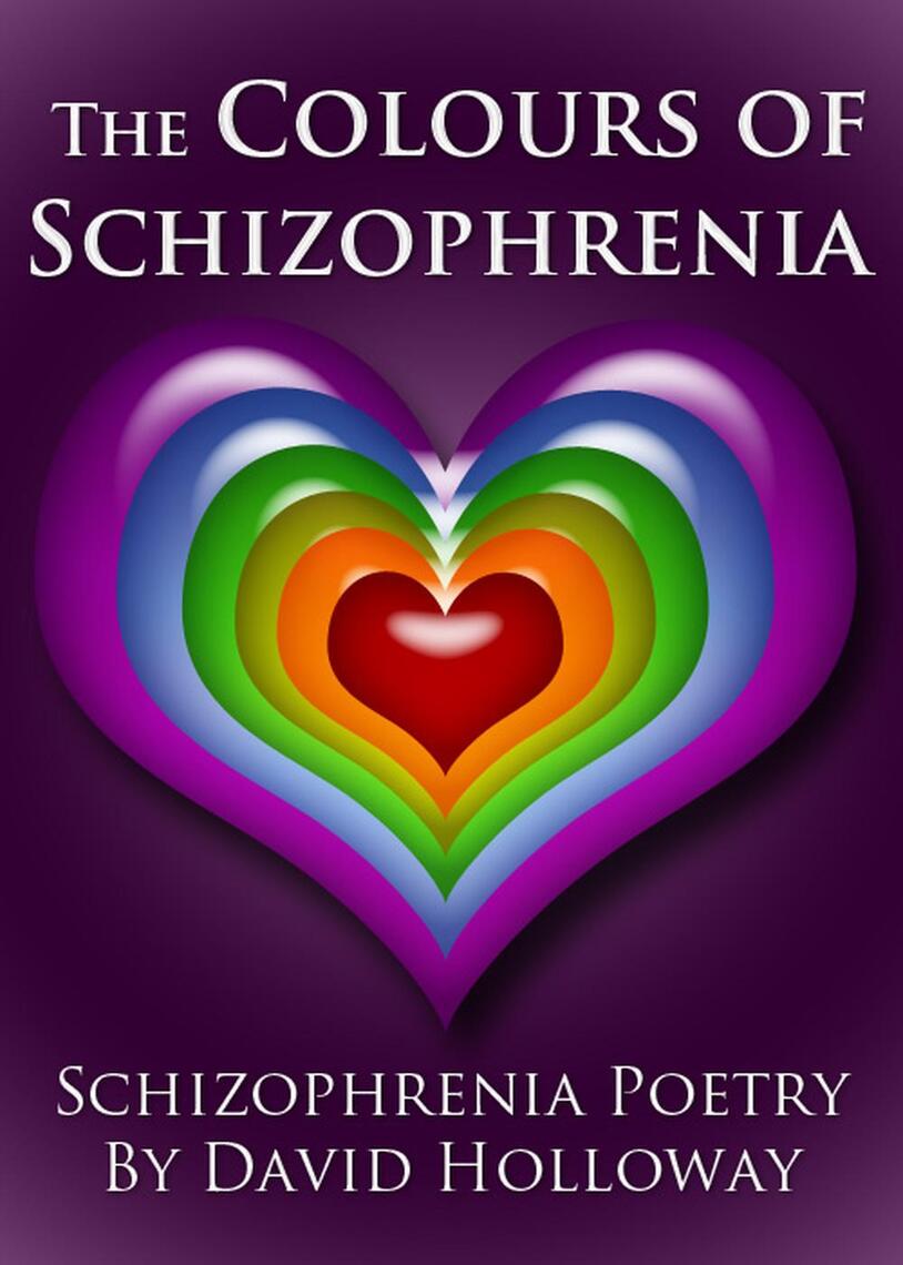 The Colours of Schizophrenia by David Holloway - Ebook | Everand
