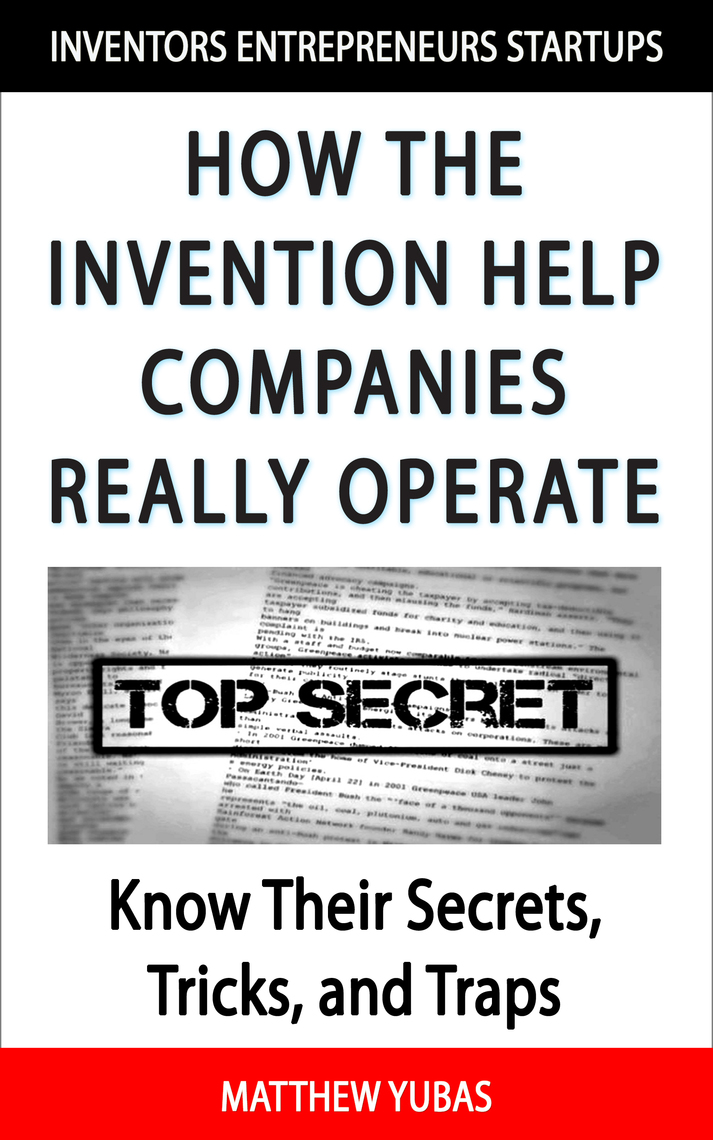 How the Invention Help Companies Really Operate by Matthew Yubas (Ebook ...