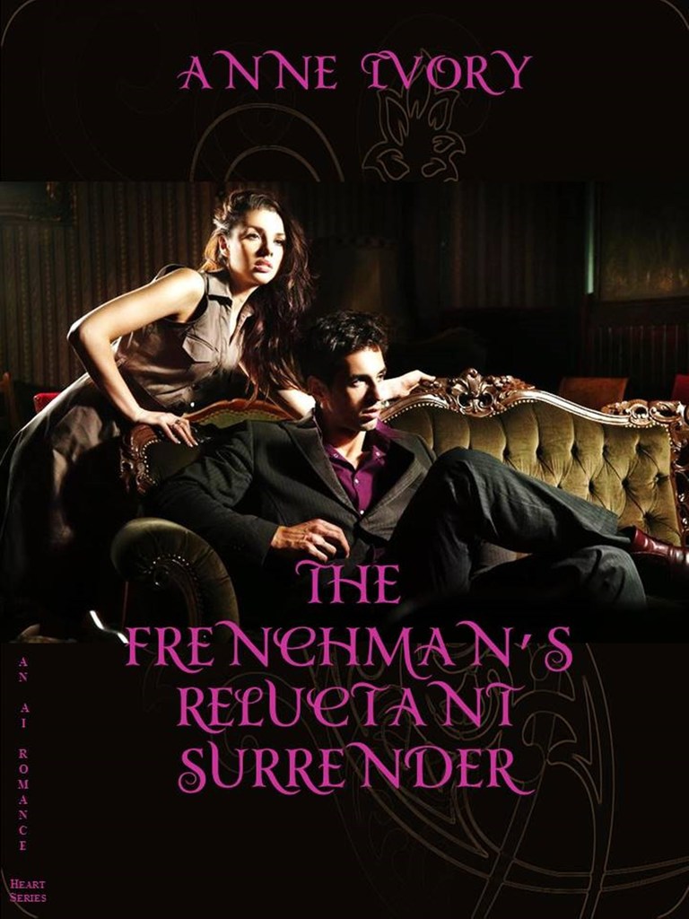 The Frenchman's Reluctant Surrender by Anne Ivory (Ebook) - Read free ...