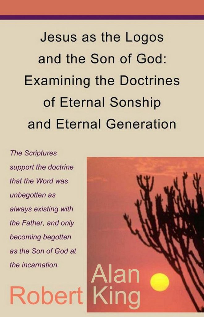 Jesus as the Logos and the Son of God: Examining the Doctrines of ...