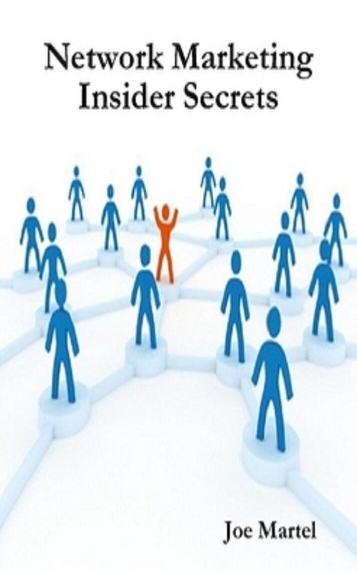 Network Marketing Insider Secrets by Joe Martel (Ebook) - Read free for ...