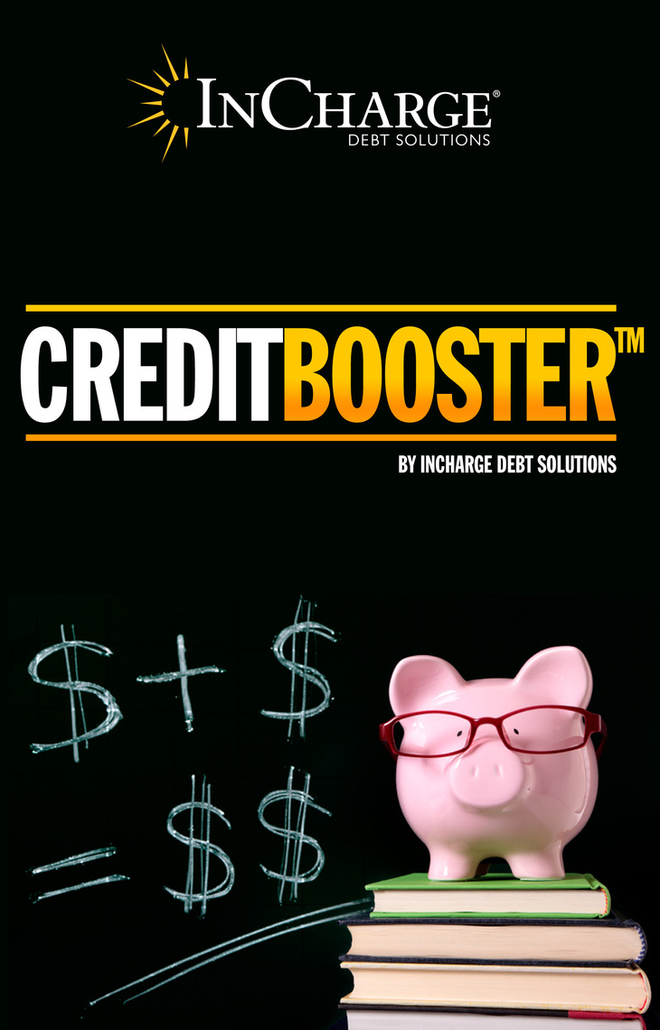 Credit Booster: Helping You Enhance Your Credit & Manage Your Debt by ...