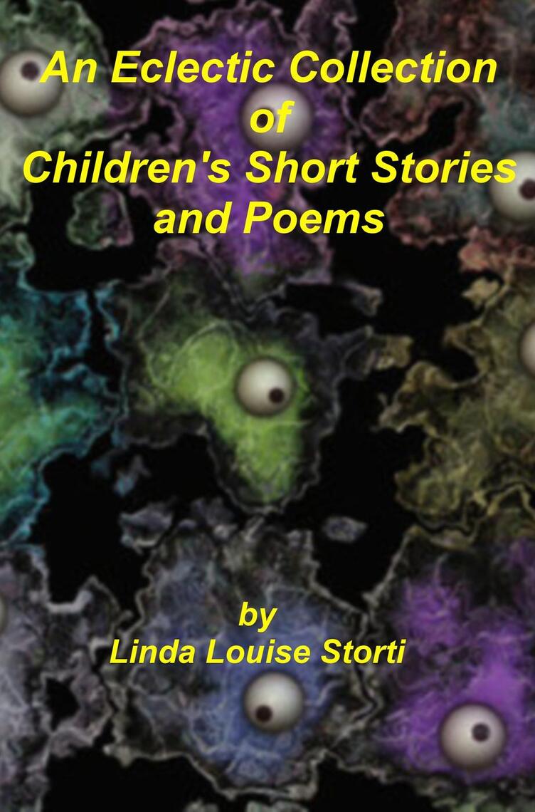 An Eclectic Collection of Children's Short Stories and Poems by Linda Crotts (Ebook) - Read free ...