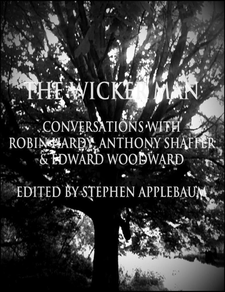 The Wicker Man: Conversations with Robin Hardy, Anthony Shaffer ...