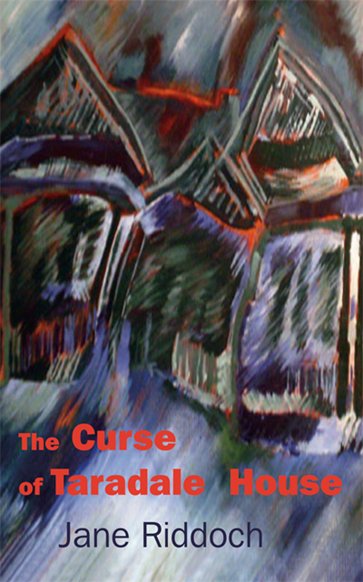 The Curse of Taradale House by Jane Riddoch (Ebook) - Read free for 30 days