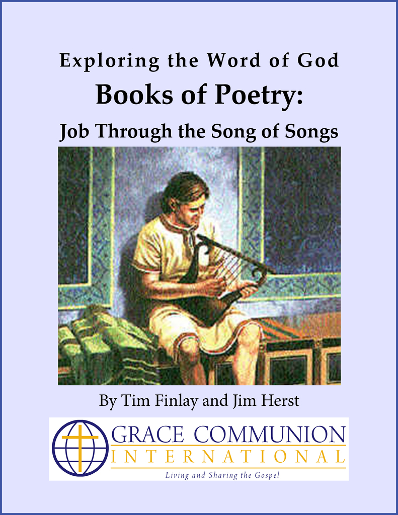 Exploring the Word of God Books of Poetry: Job Through Song of Songs by ...