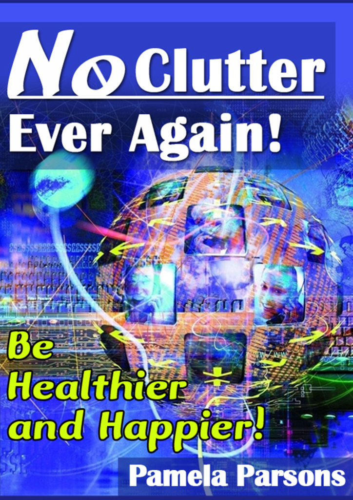 No Clutter Ever Again by Pamela Parsons (Ebook) - Read free for 30 days