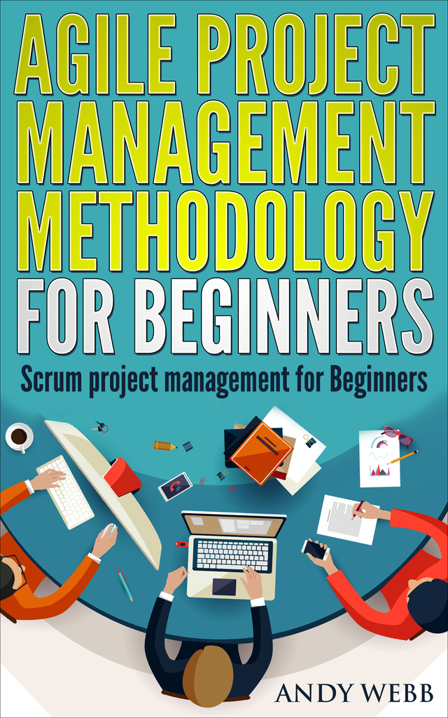Agile Project Management Methodology For Beginners Scrum Project