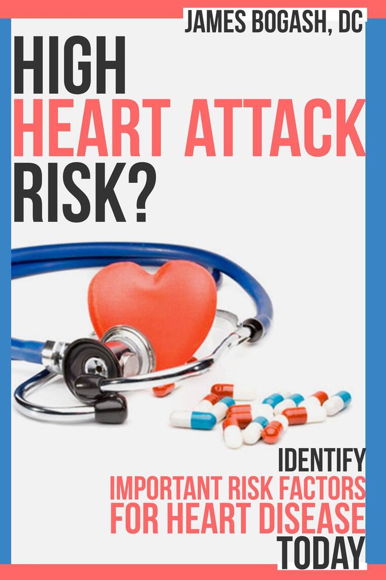 High Heart Attack Risk: Identify Important Risk Factors for Heart ...