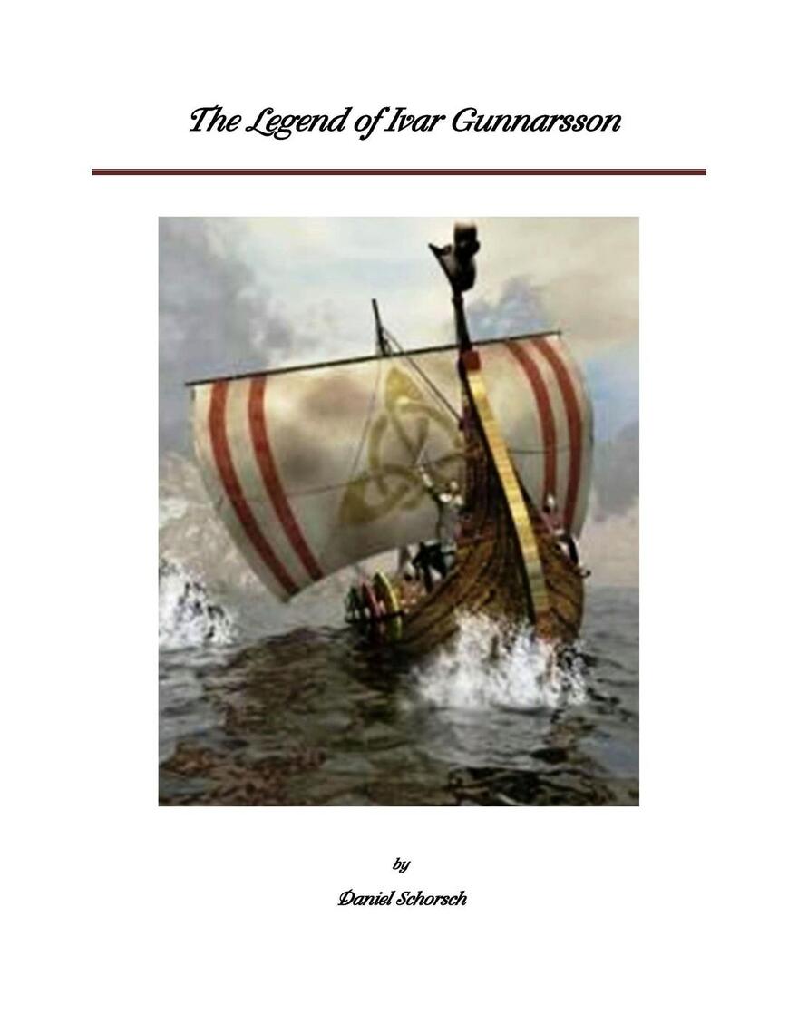 The Legend of Ivar Gunnarsson, Second Edition by Daniel Schorsch (Ebook ...