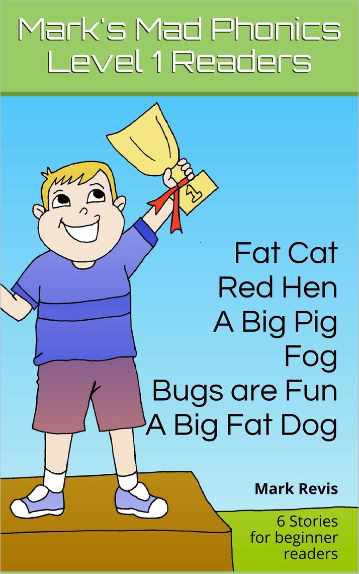 Mark's Mad Phonics Level 1 Readers by Mark Revis (Ebook) - Read free ...