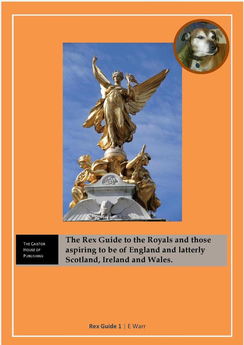 The Rex Guide to the Kings and Queens of England by E Warr (Ebook ...