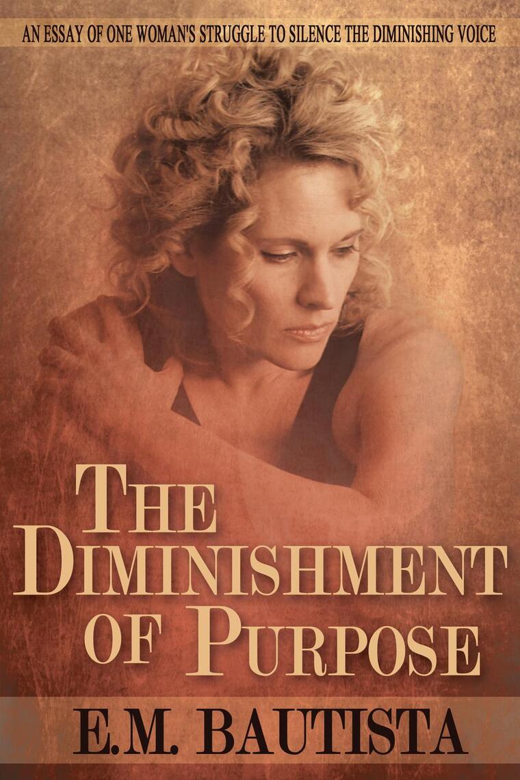 The Diminishment of Purpose by E.M. Bautista (Ebook) - Read free for 30 ...