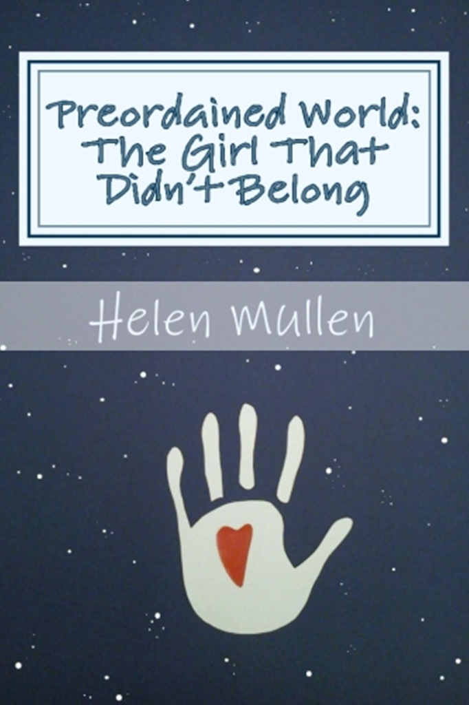 Preordained World: The Girl That Didn't Belong by Helen Mullen (Ebook ...
