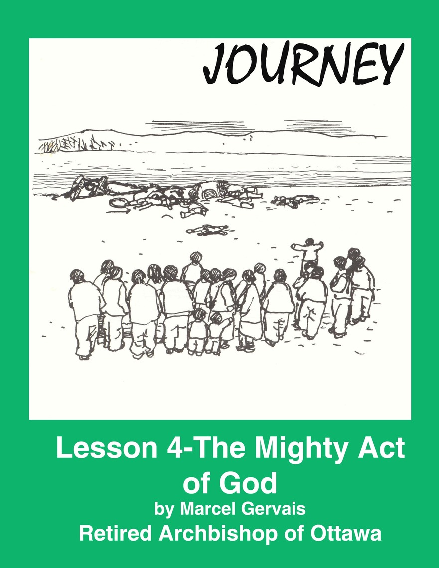Journey: Lesson 4 -The Mighty Act of God by Marcel Gervais (Ebook ...