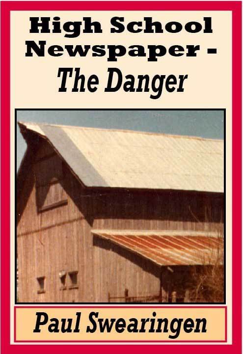 High School Newspaper – The Danger (fourth in the high school series ...