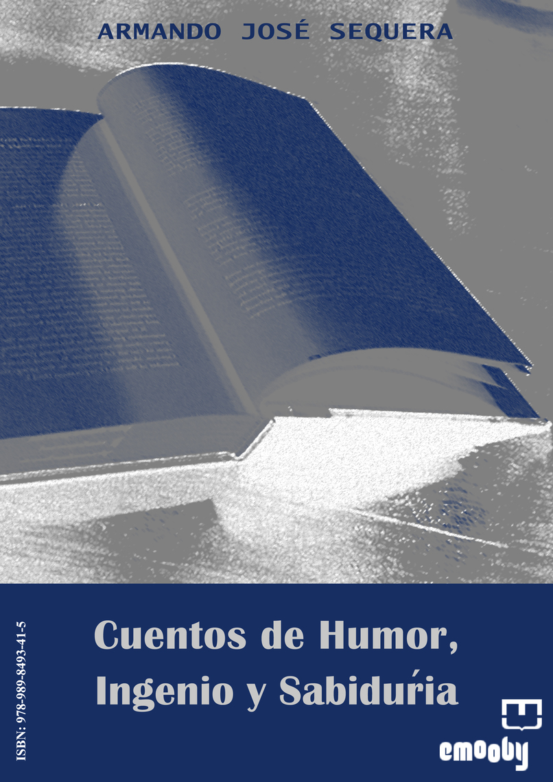 Cuentos De Humor, Ingenio Y Sabiduría de Armando José Sequera (Libro ...