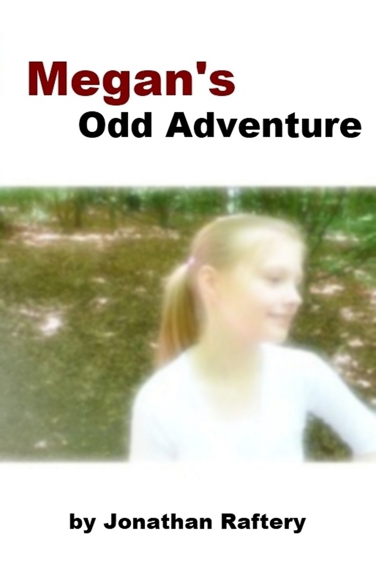 Megan's Odd Adventure by Jonathan Raftery (Ebook) - Read free for 30 days