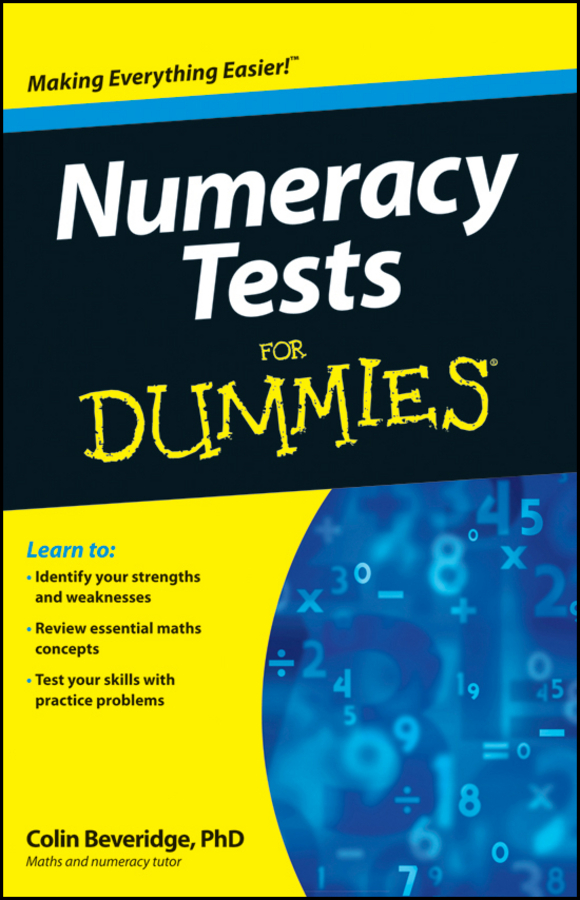 Numeracy Tests For Dummies by Colin Beveridge - Read Online