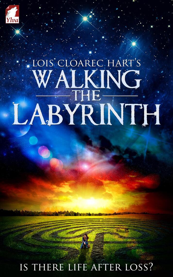 Walking the Labyrinth by Lois Cloarec Hart (Ebook) - Read free for 30 days