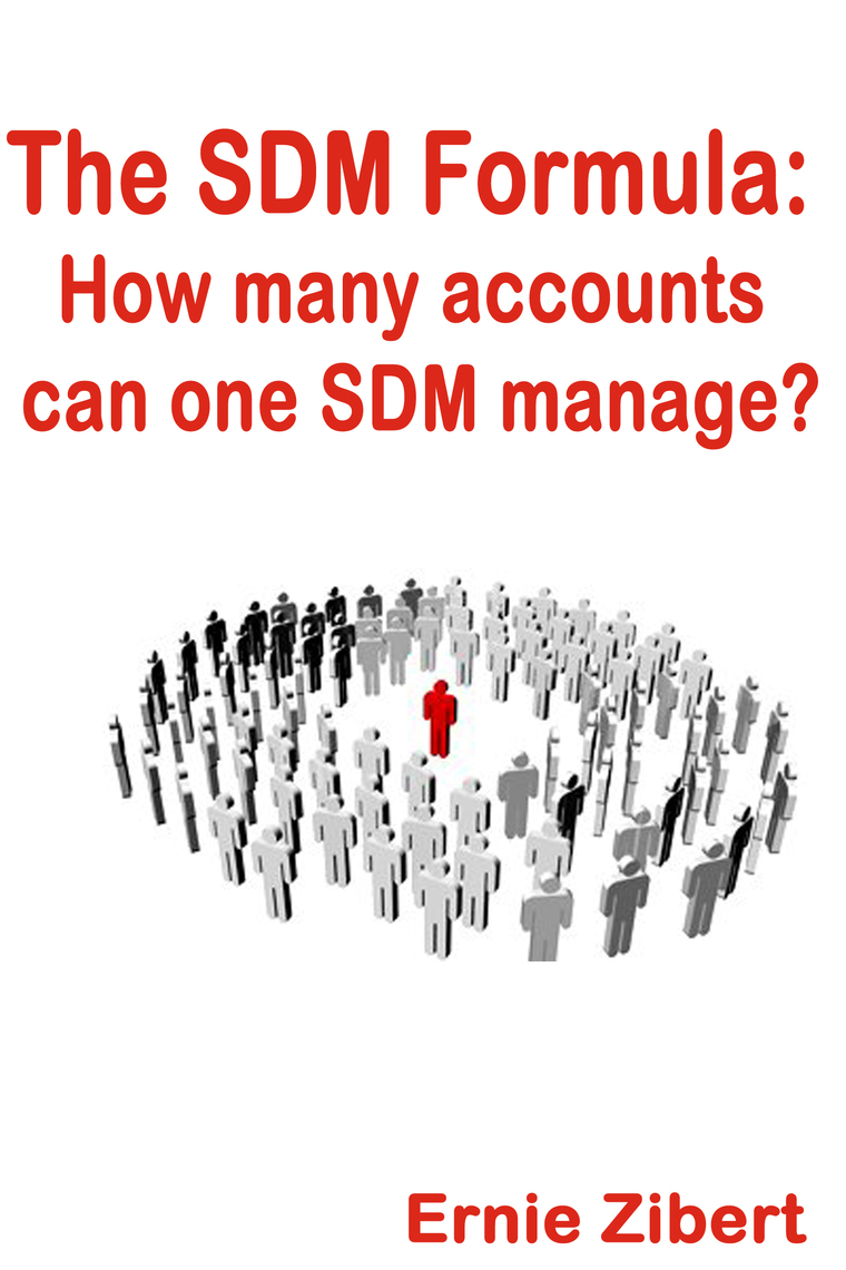 The SDM Formula: How Many Accounts Can One SDM Manage? by Ernie Zibert ...