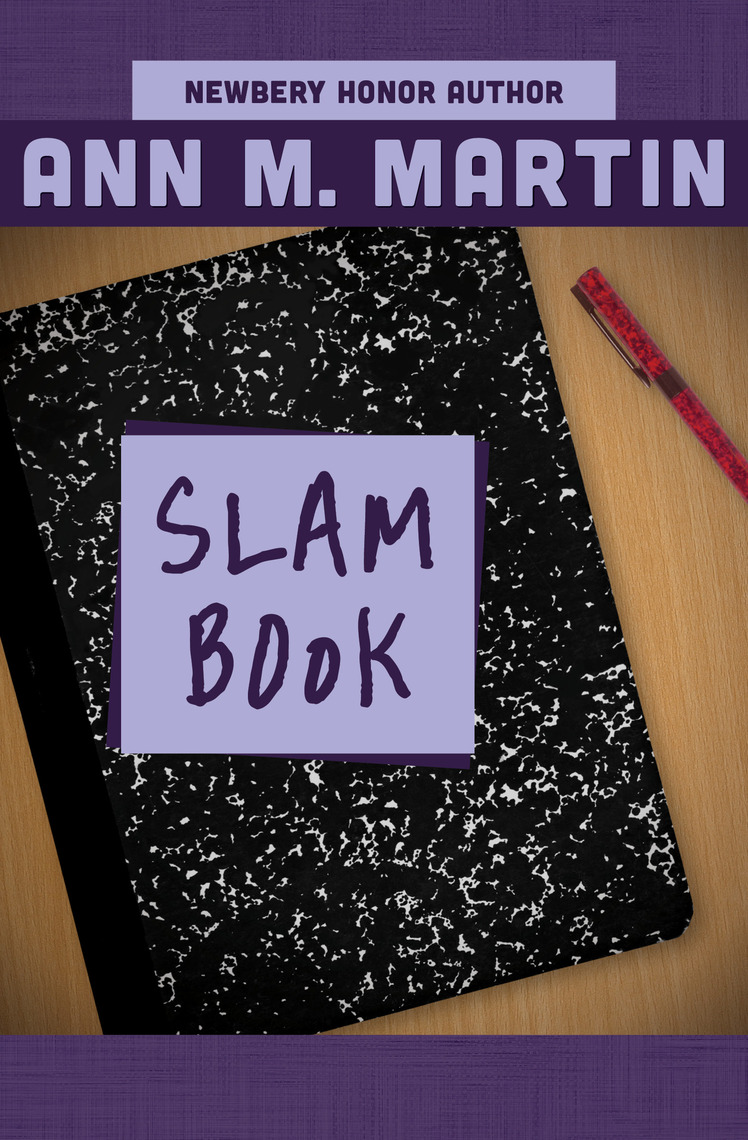 Slam Book by Ann M. Martin (Ebook) - Read free for 30 days