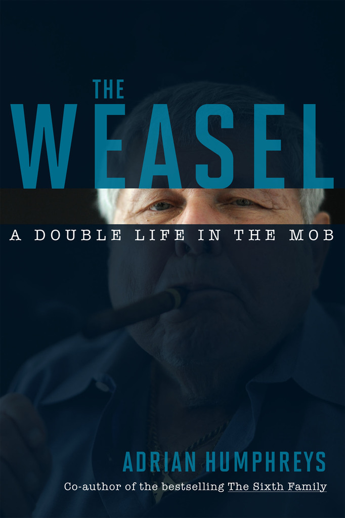 The Weasel by Adrian Humphreys - Ebook | Everand