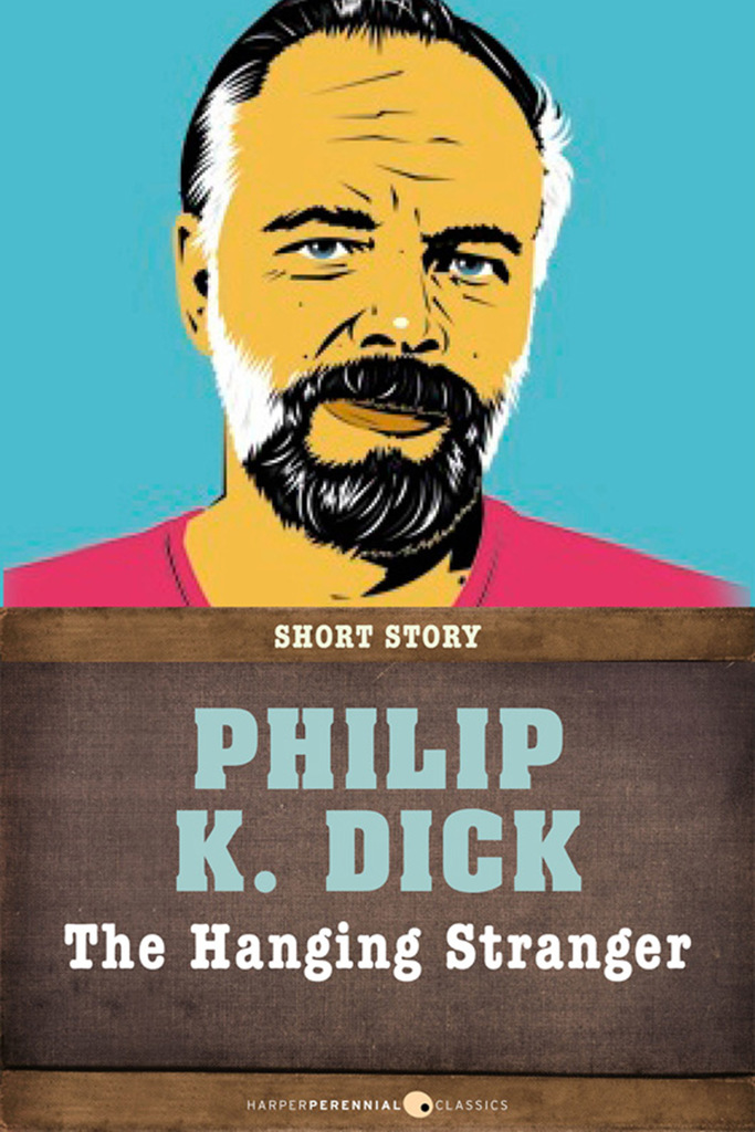 The Hanging Stranger by Philip K. Dick (Ebook) - Read free for 30 days