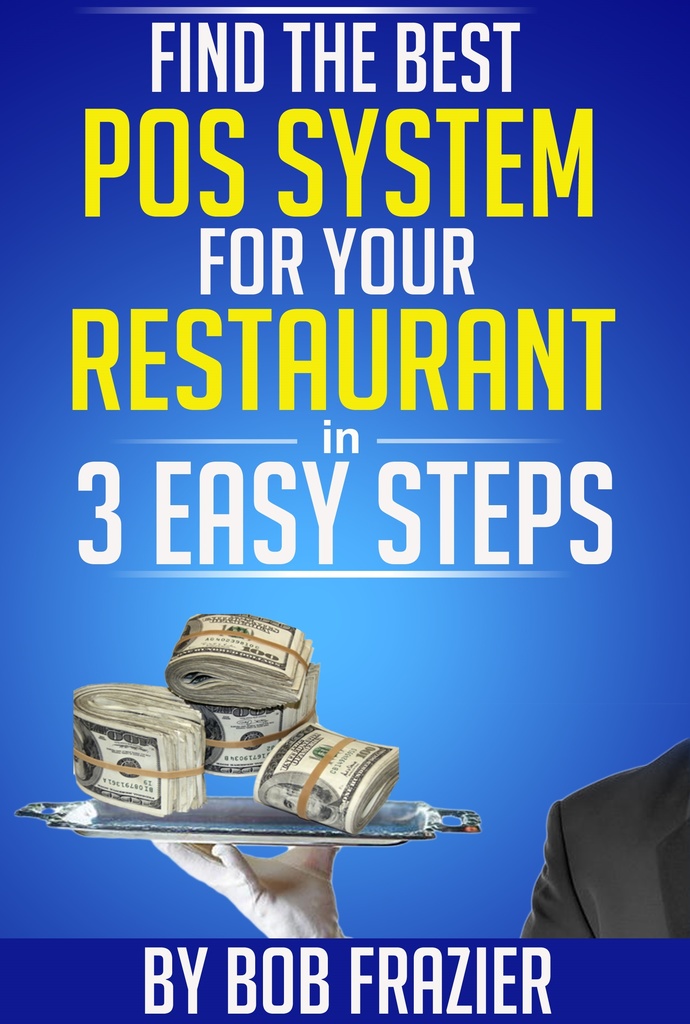 Find the Best POS System for Your Restaurant in 3 Easy Steps by Bob ...