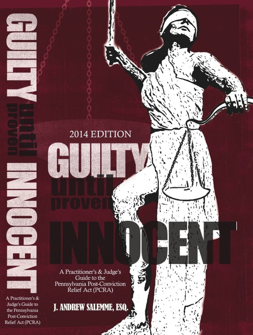 Guilty Until Proven Innocent (2014): A Practitioner's and Judge's Guide ...