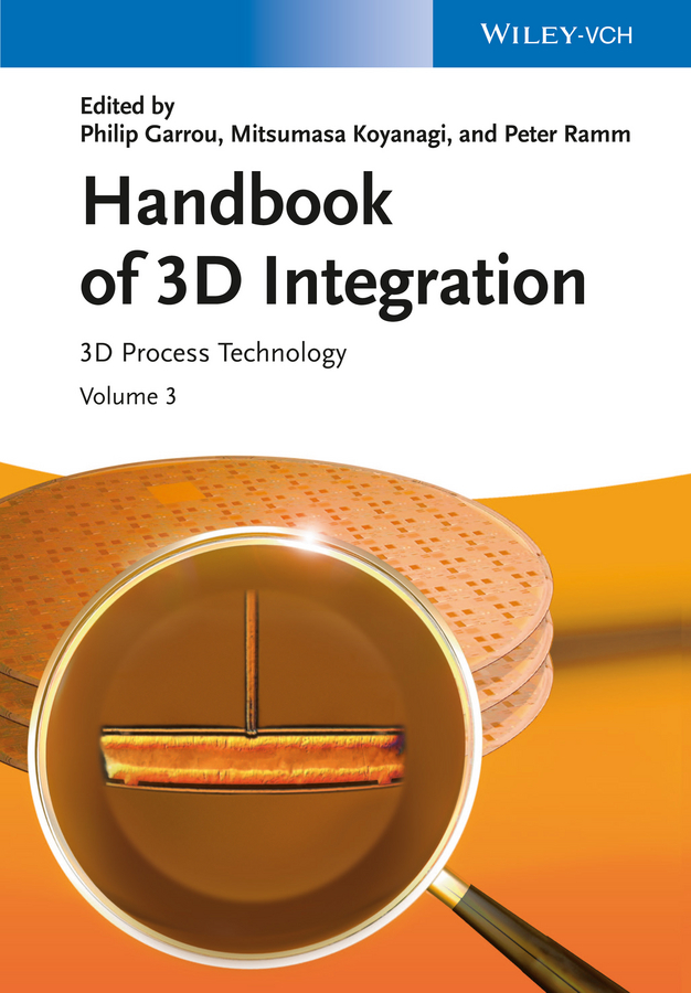 Handbook of 3D Integration, Volume 3 by Wiley - Ebook | Everand