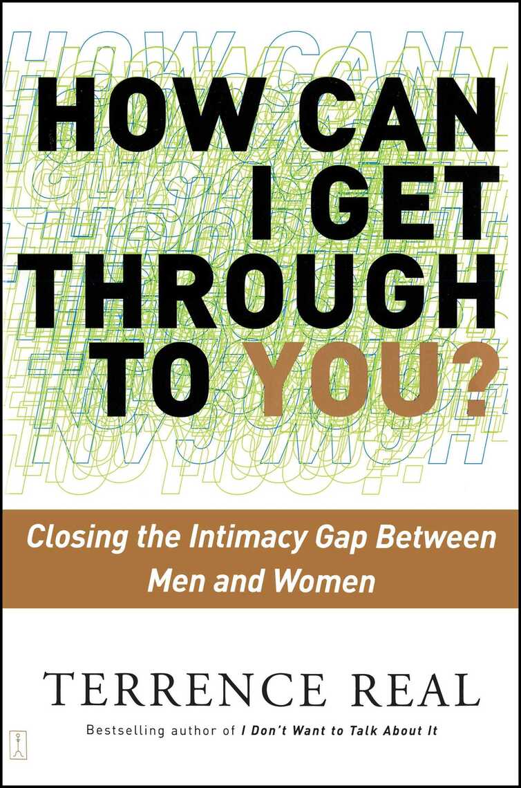 How Can I Get Through to You? by Terrence Real (Ebook) - Read free for ...