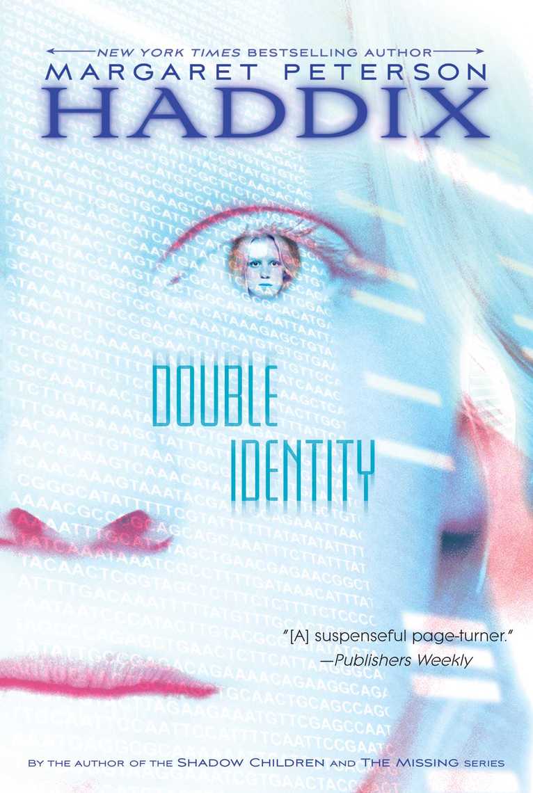 Read Double Identity Online by Margaret Peterson Haddix | Books