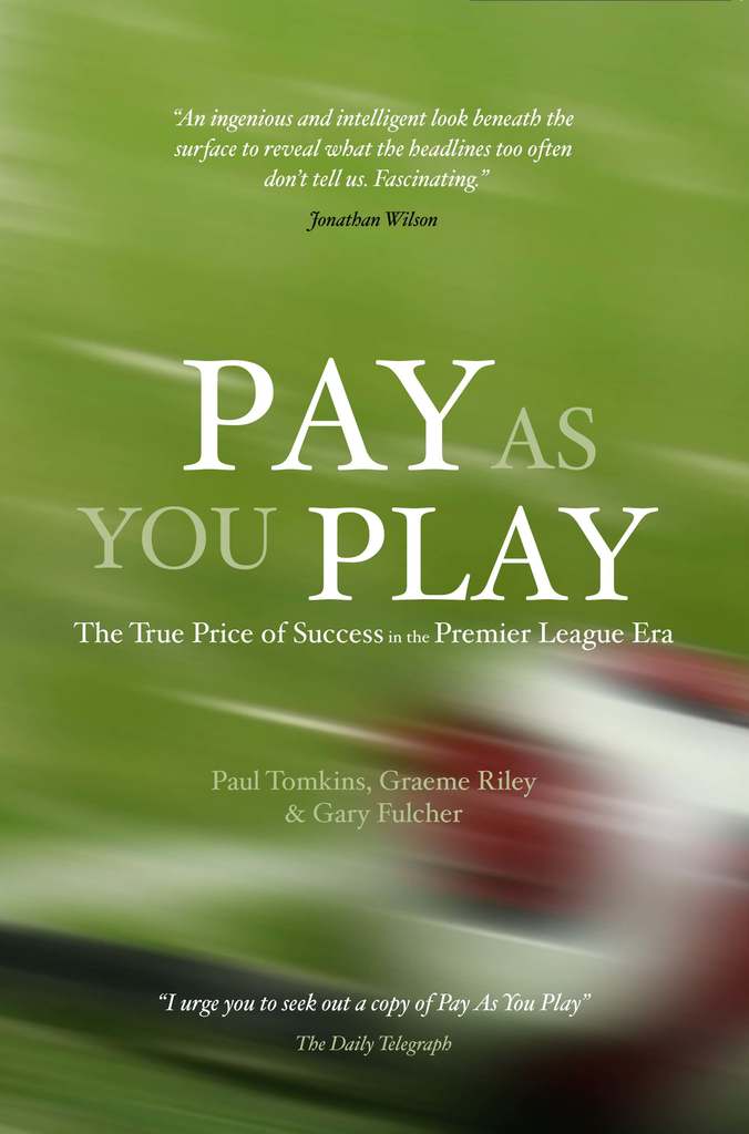 Pay As You Play by Paul Tomkins, Graeme Riley, Gary Fulcher (Ebook ...