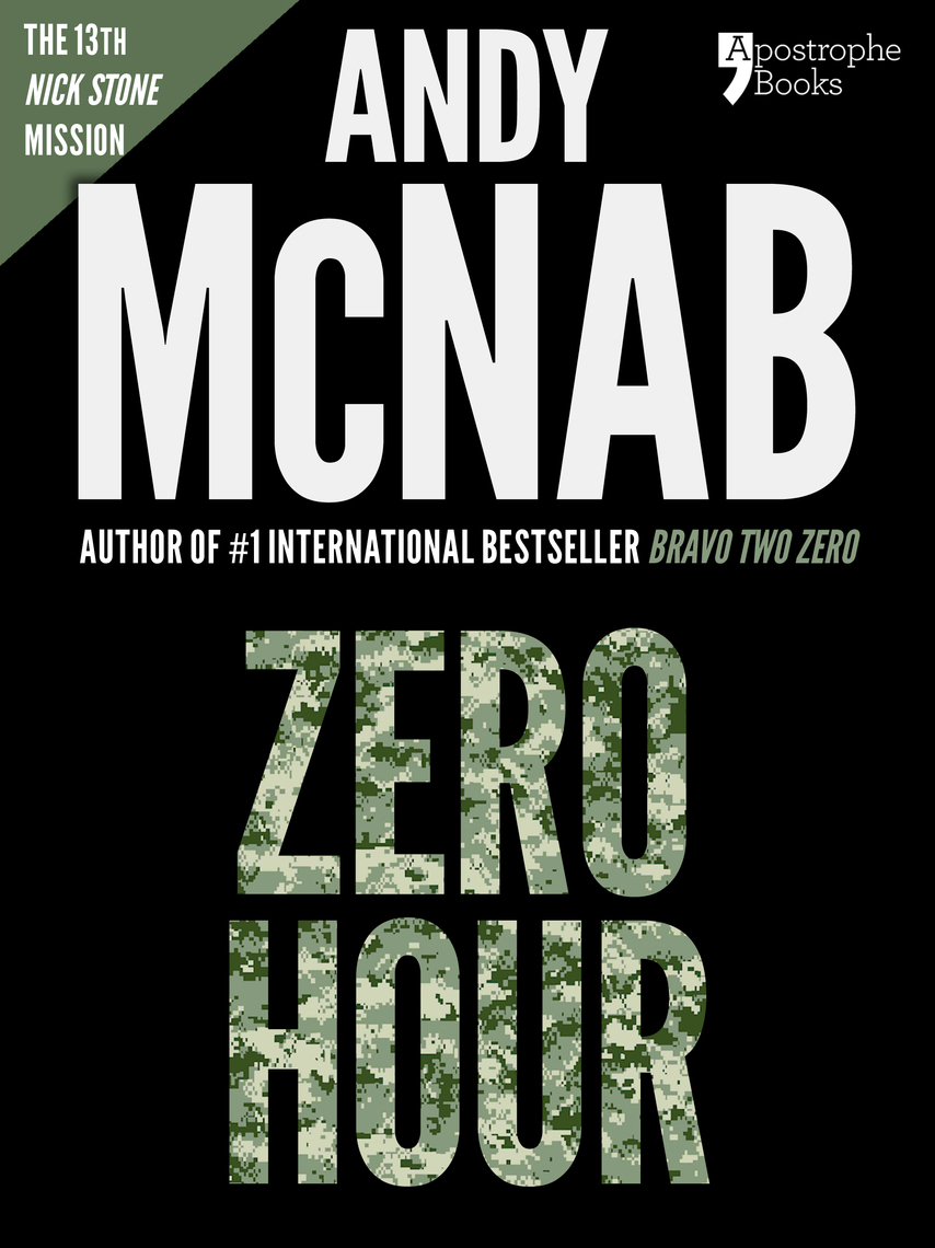 Zero Hour (Nick Stone Book 13) by Andy McNab (Ebook) - Read free for 30 ...