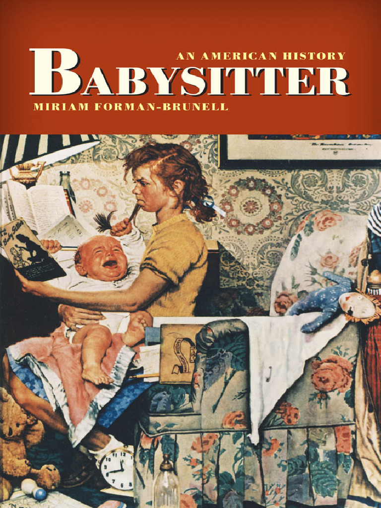 Babysitter by Miriam Forman-Brunell - Ebook | Everand