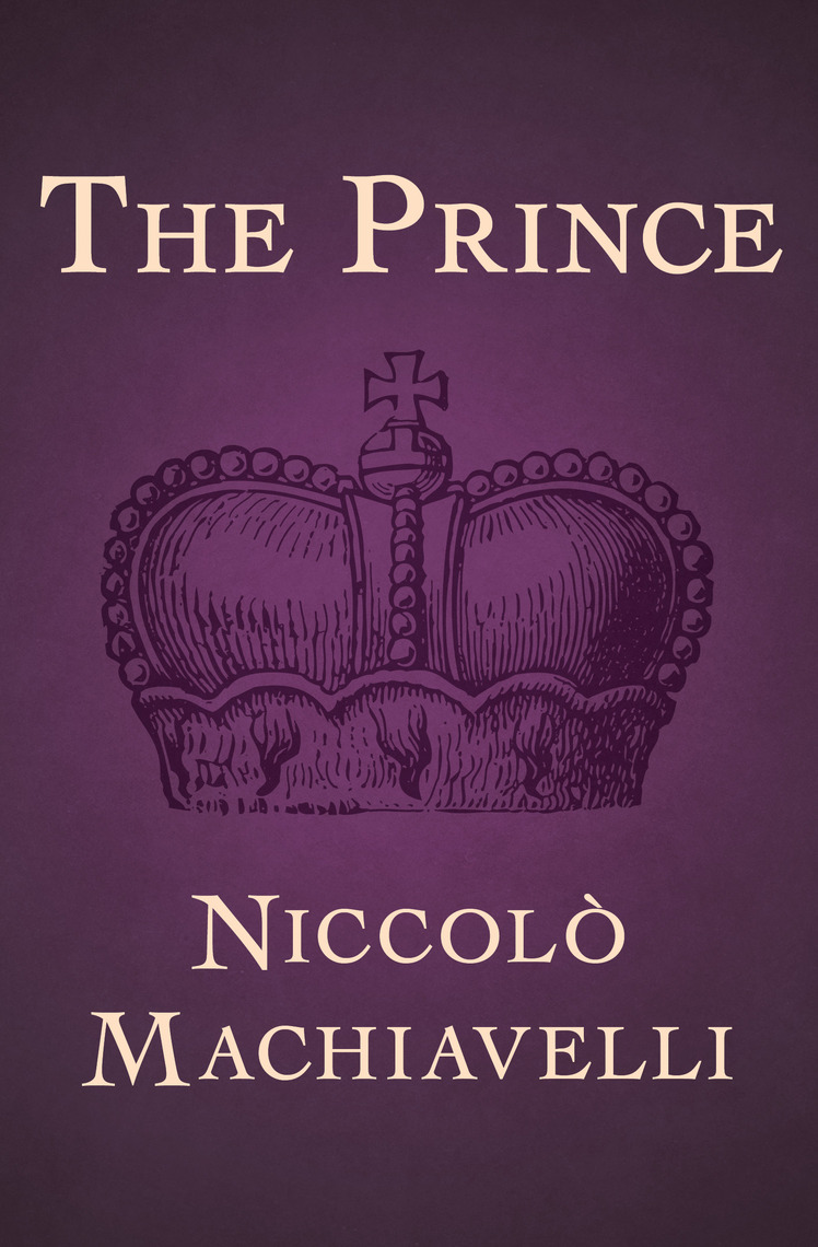 Read The Prince Online by Niccolò Machiavelli | Books