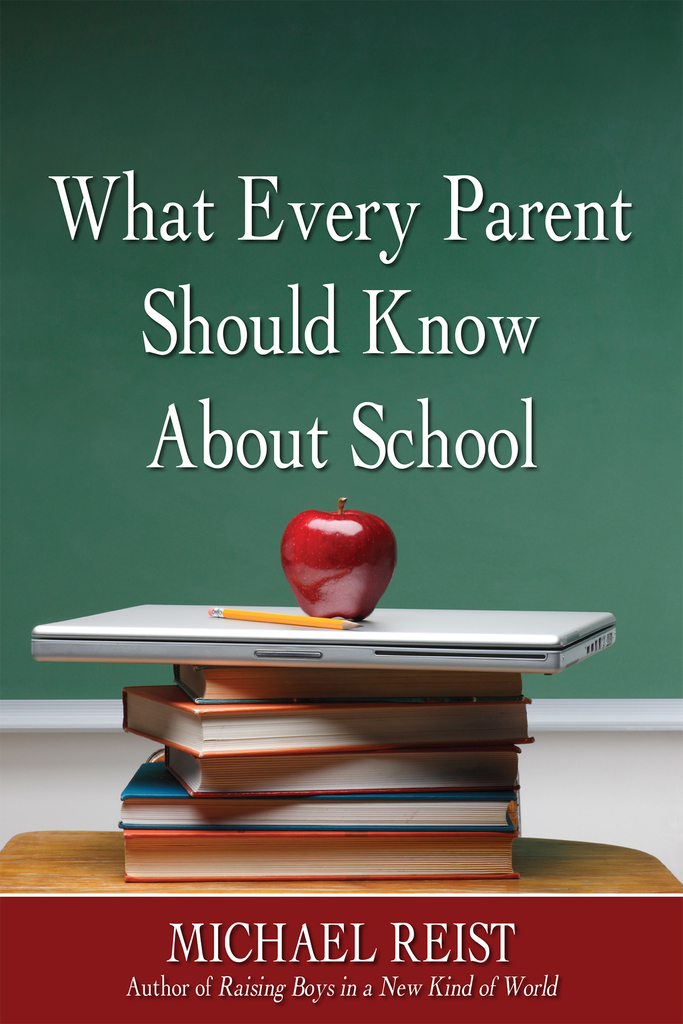 What Every Parent Should Know About School by Michael Reist - Ebook ...
