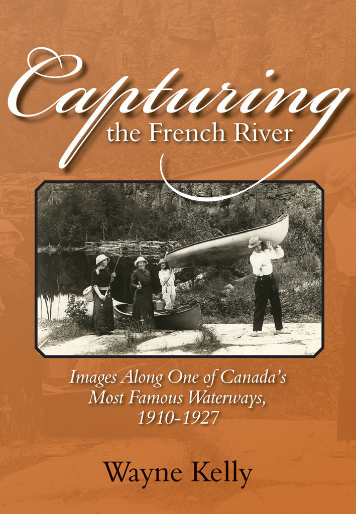 Capturing the French River by Wayne Kelly (Ebook) - Read free for 30 days