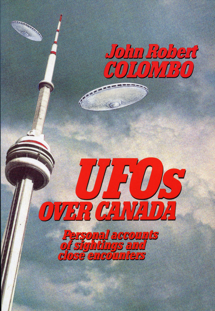UFOs Over Canada by John Robert Colombo (Ebook) - Read free for 30 days
