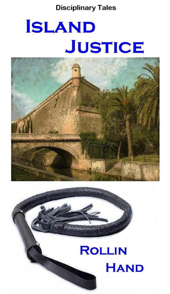 Island Justice by Rollin Hand (Ebook) - Read free for 30 days