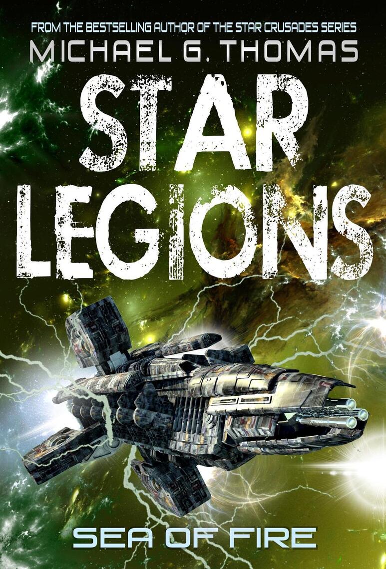 Sea of Fire (Star Legions: The Ten Thousand Book 5) by swordmiro (Ebook ...