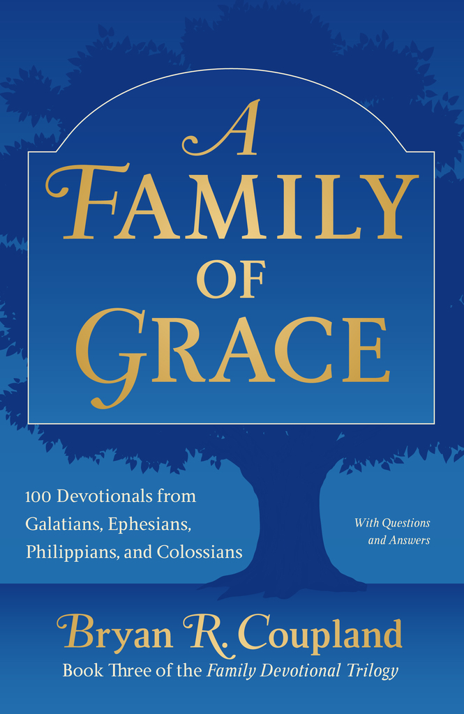 A Family of Grace by Bryan R. Coupland - Ebook | Everand