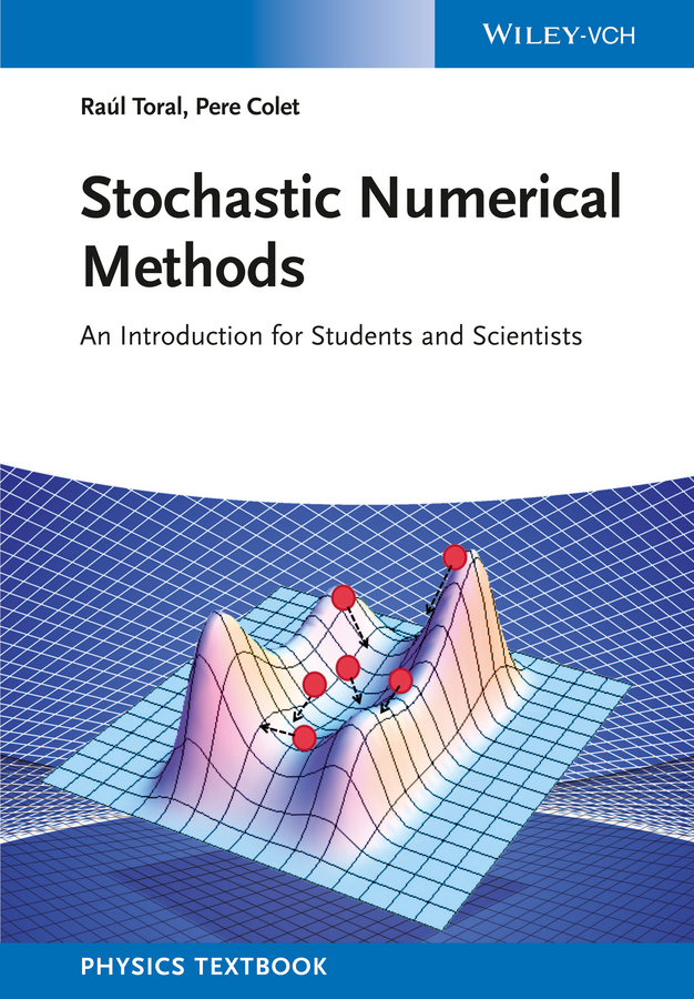 Read Stochastic Numerical Methods Online by Raúl Toral and Pere Colet ... Read Stochastic Numerical Methods Online by Raúl Toral and Pere Colet ...
