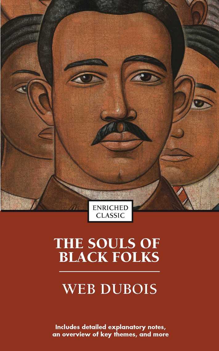 The Souls of Black Folk by W. E.B. DuBois - Ebook | Everand