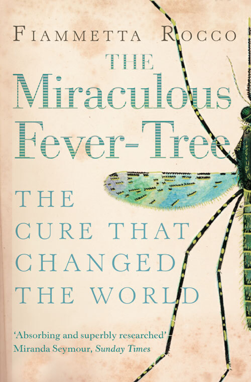 The Miraculous Fever-Tree by Fiammetta Rocco (Ebook) - Read free for 30 ...