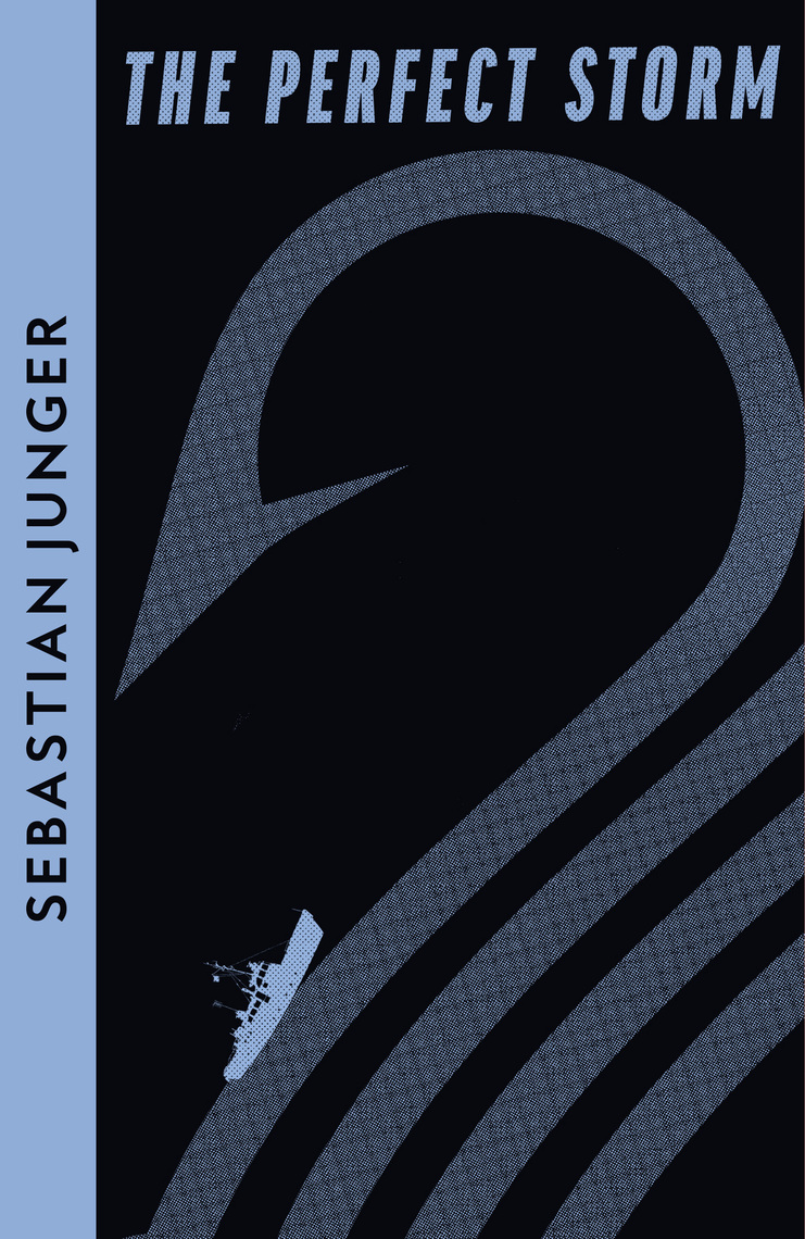 The Perfect Storm by Sebastian Junger (Ebook) - Read free for 30 days