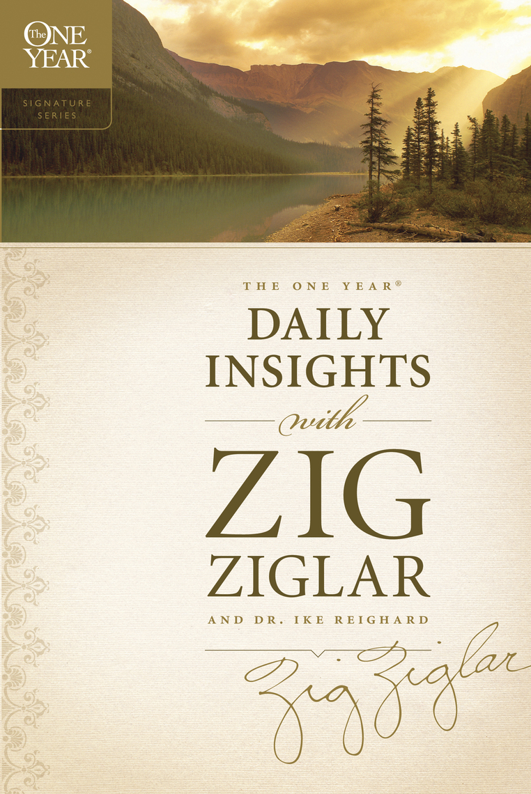 The One Year Daily Insights with Zig Ziglar by Zig Ziglar, Dwight "Ike ...