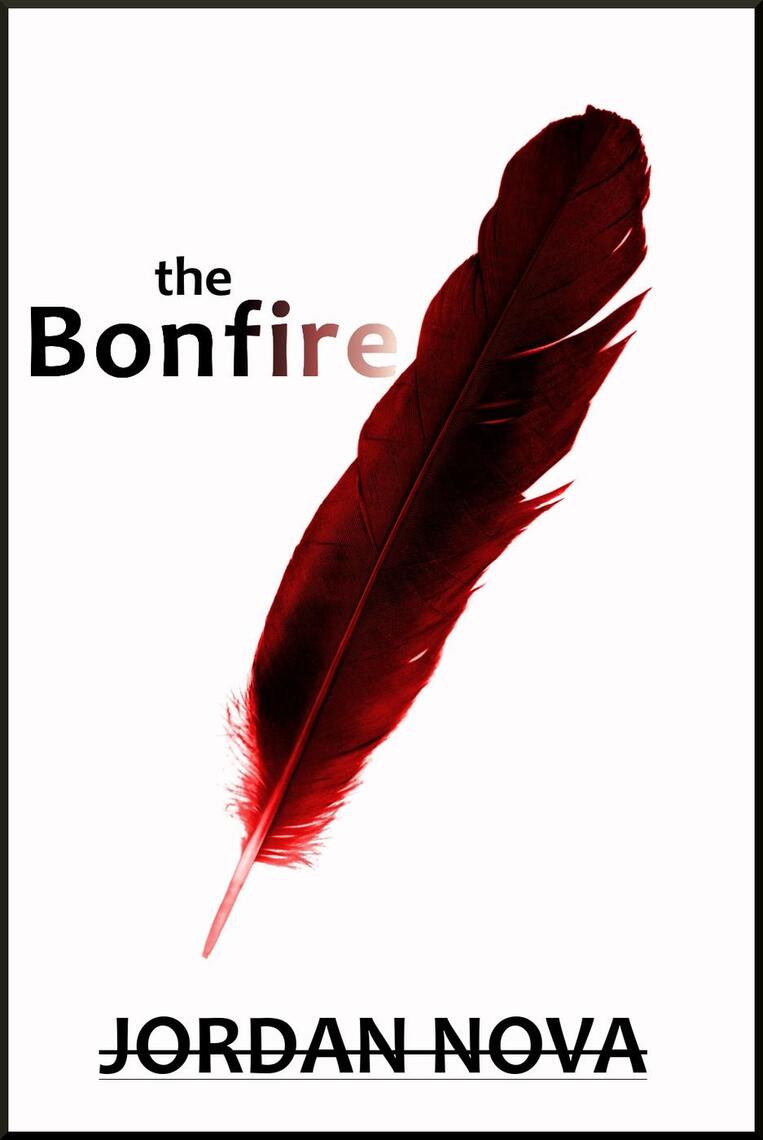 The Bonfire by Jordan Nova (Ebook) - Read free for 30 days