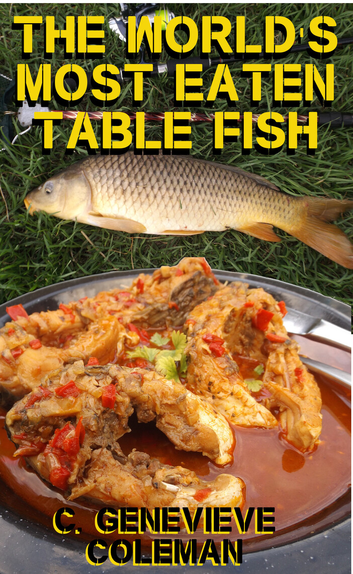 The World's Most Eaten Table Fish: How to Catch it and How to Cook it ...